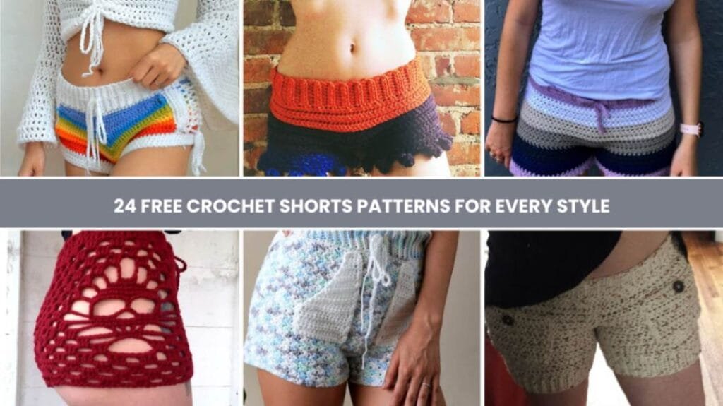 Crochet Shorts Pattern for Every Style and Skill Level