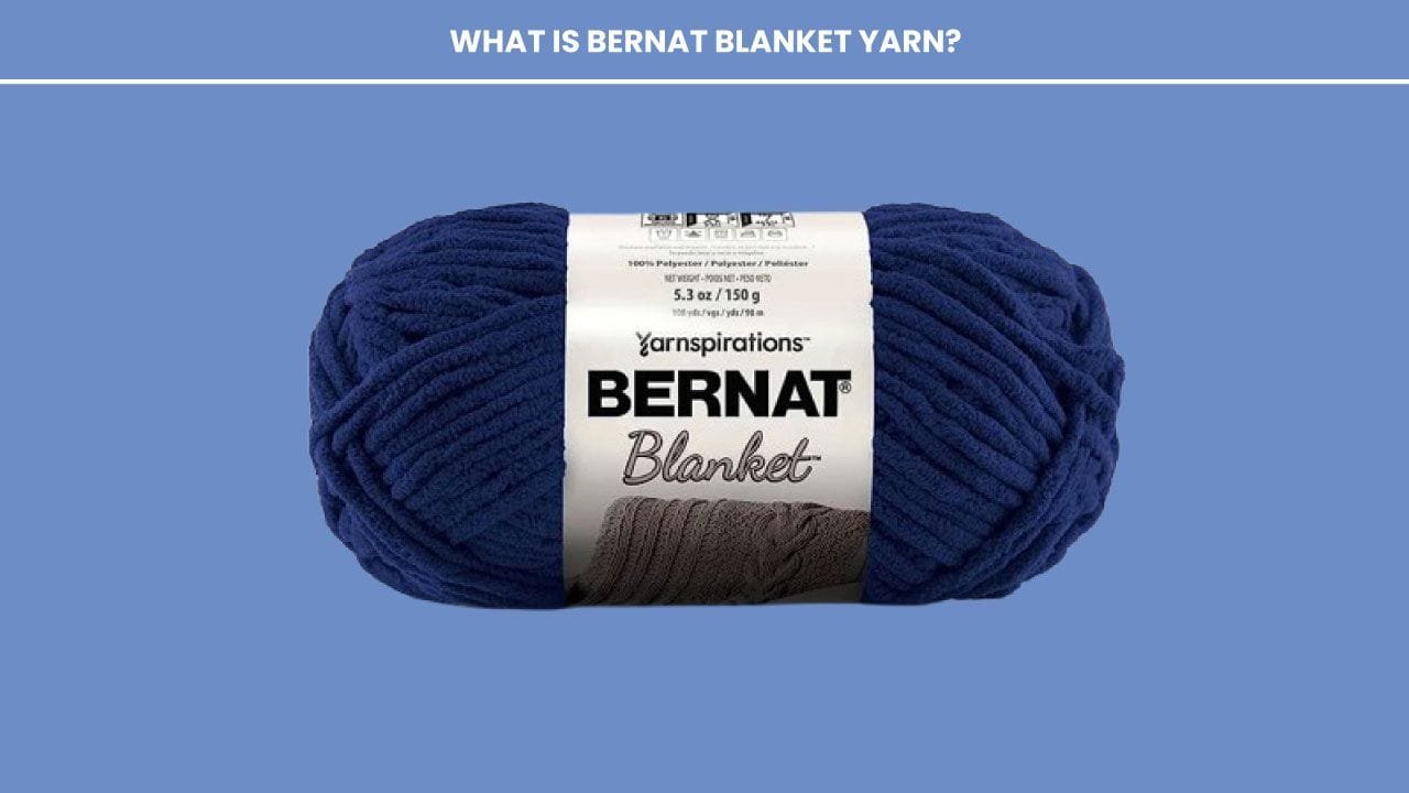 Bernat Blanket Yarn-: Easy Beginner Guide