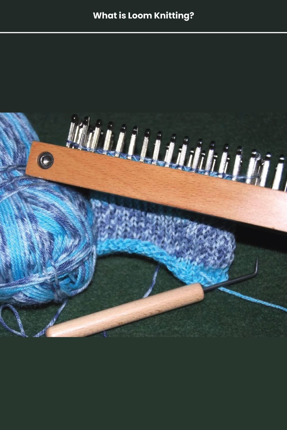 Loom Knitting: Create Beautiful Handmade Pieces with Relaxation