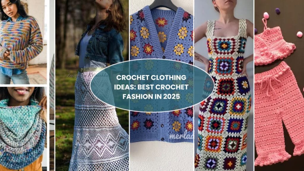 Crochet Ideas: Creative Patterns for All Skills Levels