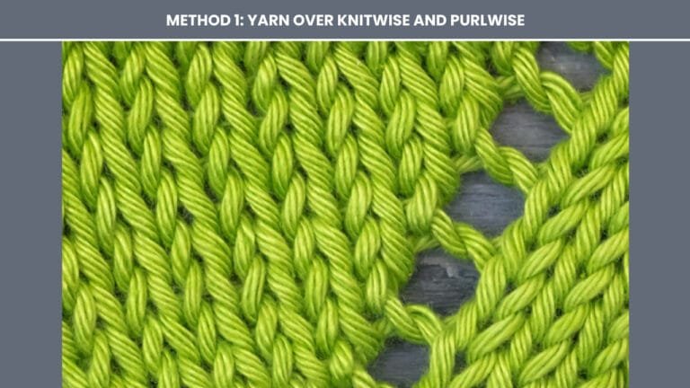 How to Increase a Stitch in Knitting [Easy 6 Methods]
