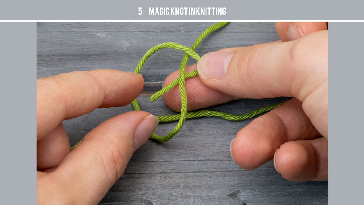 Magic Knot in Knitting: A Seamless Way to Join Yarn